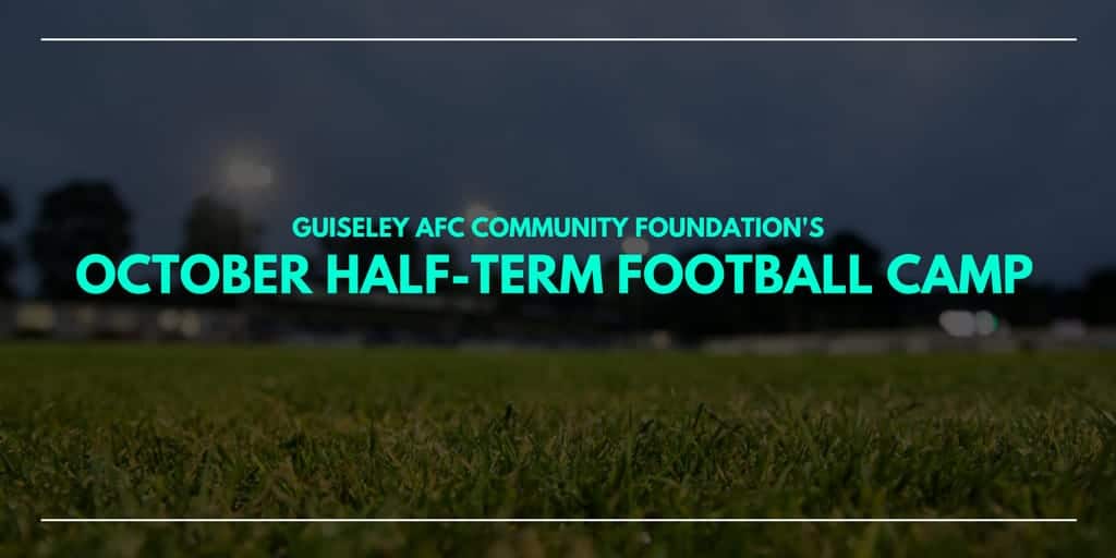 October Half-Term Football | Guiseley AFC
